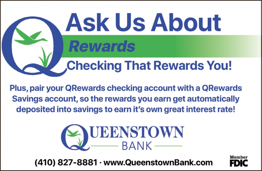 Ask Us About Rewards, Queenstown Bank, Queenstown, MD