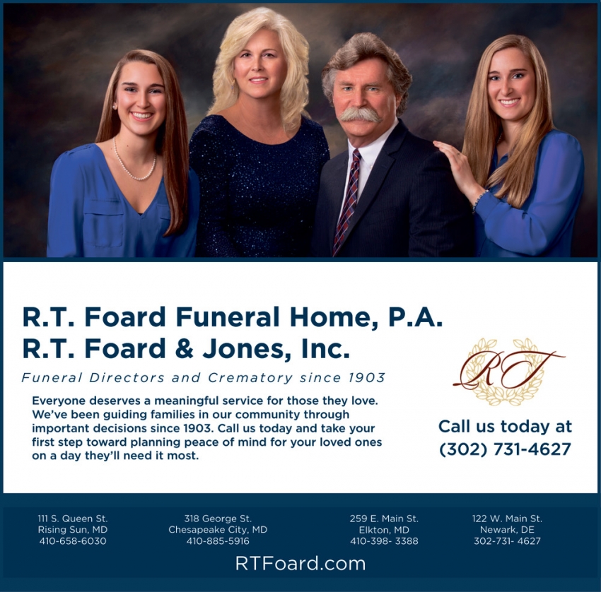 Funeral Directors and Crematory Since 1903, R.T. Foard Funeral Home, P.A. & R.T. Foard & Jones, Inc.