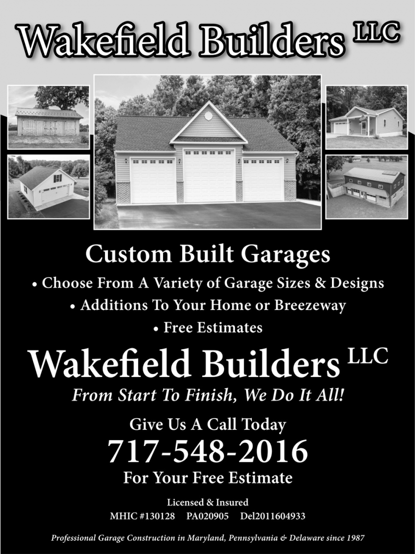 Custom Built Garages, Wakefield Builders LLC, Peach Bottom, PA